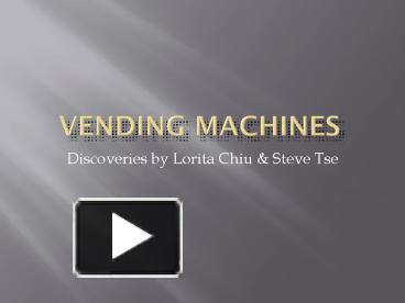 Vending machines presentation | free to view