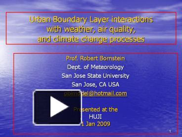 Urban Boundary Layer interactions with weather, air quality, and ...