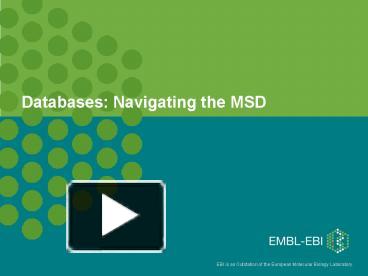 Databases: Navigating the MSD presentation | free to view