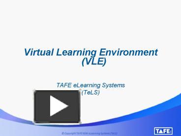 Virtual Learning Environment VLE presentation | free to view