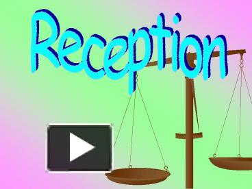 Reception presentation | free to view
