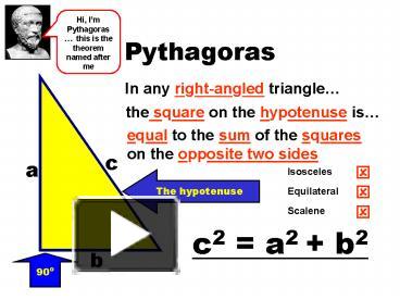PPT – Pythagoras PowerPoint presentation | free to view - id: 26108b-Y2Y1N
