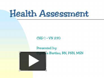 PPT – Health Assessment PowerPoint presentation | free to view - id ...