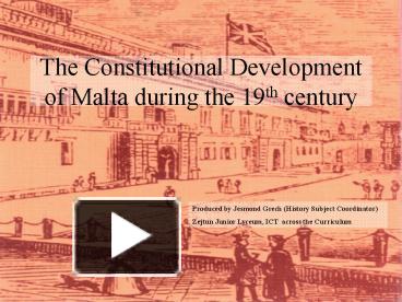 The Constitutional Development of Malta during the 19th century ...