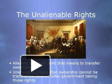 The Unalienable Rights presentation | free to view