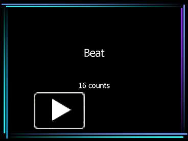 PPT – Beat PowerPoint presentation | free to view - id: 262adf-NGQxM