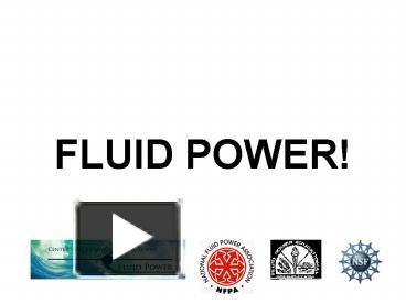 PPT – FLUID POWER PowerPoint presentation | free to view - id: 262ba7-M2U2Z