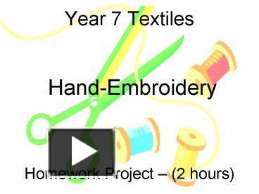 PPT – Year 7 Textiles PowerPoint presentation | free to view - id ...