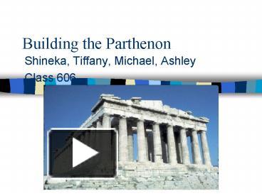 PPT – Building the Parthenon PowerPoint presentation | free to view ...