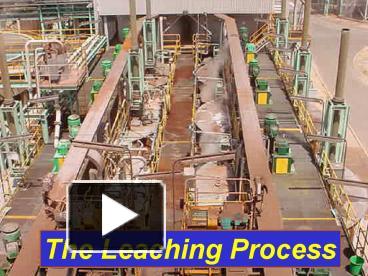 The Leaching Process presentation | free to view