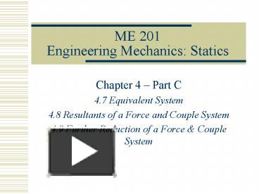 PPT – ME 201 Engineering Mechanics: Statics PowerPoint presentation ...