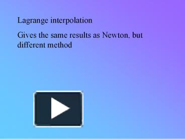 Lagrange interpolation presentation | free to view