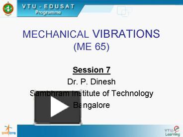 PPT – MECHANICAL VIBRATIONS ME 65 PowerPoint presentation | free to ...
