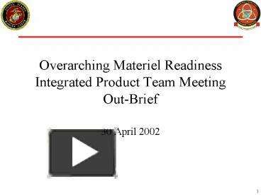PPT – Overarching Materiel Readiness Integrated Product Team Meeting ...