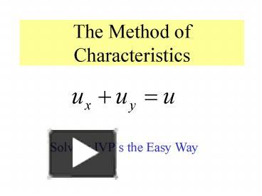 The Method of Characteristics presentation | free to download