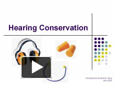 Hearing Conservation presentation | free to view