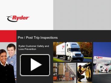 Pre Post Trip Inspections presentation | free to view