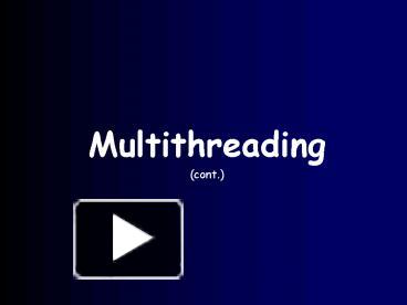 PPT – Multithreading PowerPoint presentation | free to view - id ...