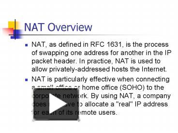PPT – NAT Overview PowerPoint presentation | free to view - id: 263adb ...