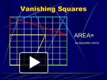 PPT – Vanishing Squares PowerPoint presentation | free to download - id ...