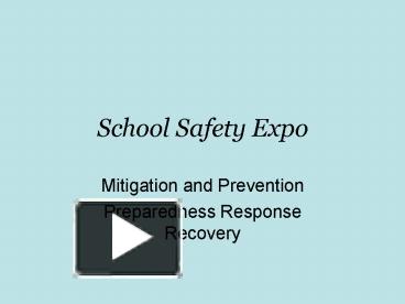 School Safety Expo presentation | free to view