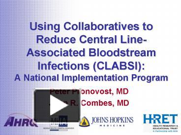 PPT – Using Collaboratives to Reduce Central LineAssociated Bloodstream ...