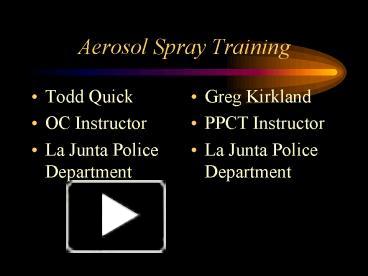 Aerosol Spray Training presentation | free to view