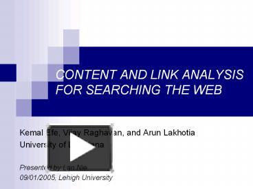 PPT – CONTENT AND LINK ANALYSIS FOR SEARCHING THE WEB PowerPoint ...