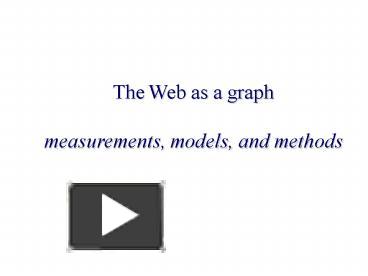 The Web as a graph presentation | free to view