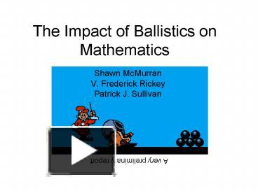 PPT – The Impact of Ballistics on Mathematics PowerPoint presentation ...