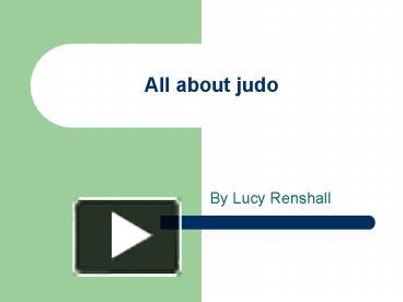 PPT – All about judo PowerPoint presentation | free to view - id ...