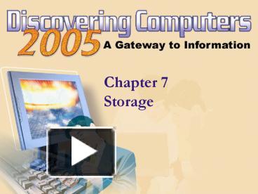 PPT – Chapter 7 Storage PowerPoint presentation | free to view - id ...