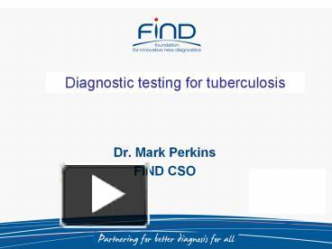 PPT – Diagnostic testing for tuberculosis PowerPoint presentation ...