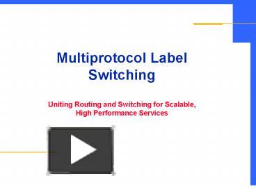 MPLS presentation | free to view