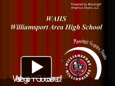 PPT – WAHS Williamsport Area High School PowerPoint presentation | free ...