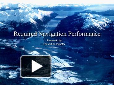 PPT – Required Navigation Performance PowerPoint presentation | free to ...