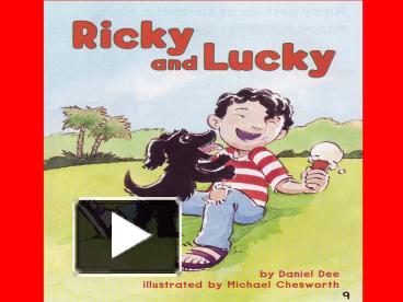 PPT – Ricky and Lucky PowerPoint presentation | free to view - id ...