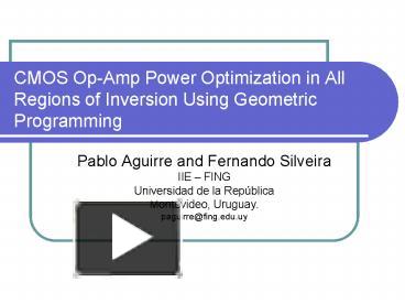 PPT – CMOS OpAmp Power Optimization in All Regions of Inversion Using ...