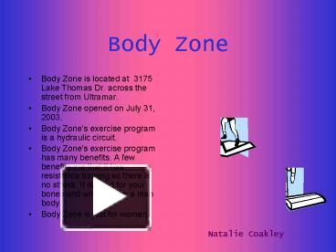 PPT – Body Zone PowerPoint presentation | free to view - id: 265cf6-ZDc1Z