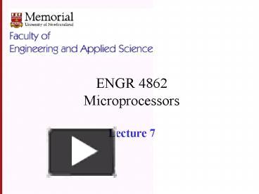 PPT – ENGR 4862 Microprocessors Lecture 7 PowerPoint presentation ...