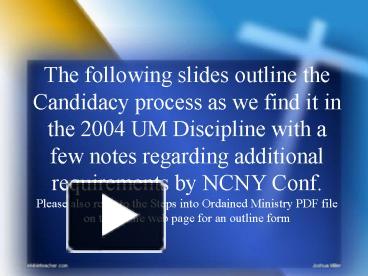 PPT – The following slides outline the Candidacy process as we find it ...
