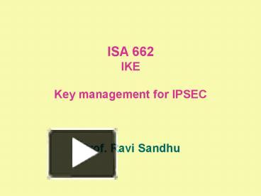 PPT – ISA 662 PowerPoint presentation | free to download - id: 266428-N2M4Z