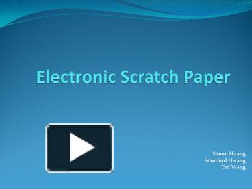 PPT – Electronic Scratch Paper PowerPoint presentation | free to view ...