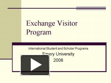 Exchange Visitor Program presentation | free to view