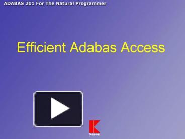 PPT – Efficient Adabas Access PowerPoint presentation | free to view ...