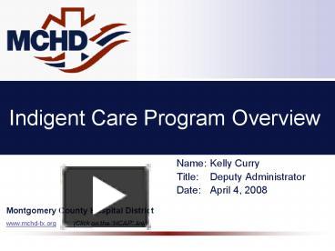 Indigent Care Program Overview presentation | free to view