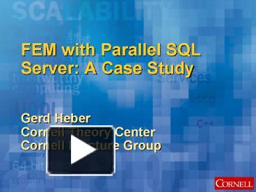 FEM with Parallel SQL Server: A Case Study presentation | free to view