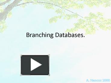 PPT – Branching Databases. PowerPoint presentation | free to download ...