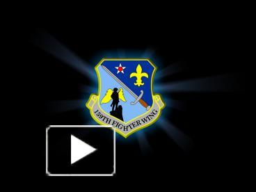 PPT – 159 Fighter Wing PowerPoint presentation | free to view - id ...