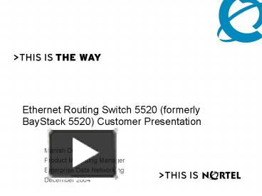 PPT – Ethernet Routing Switch 5520 formerly BayStack 5520 Customer ...